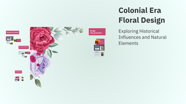 Colonial Era Floral Design by kaitlynn terry on Prezi