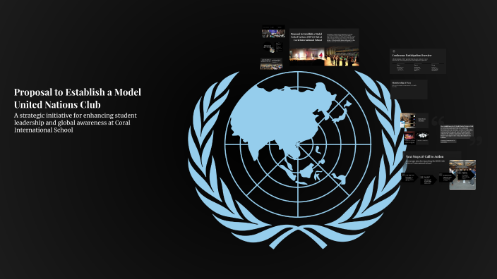 Proposal to Establish a Model United Nations Club by Abdulaziz Altassan ...
