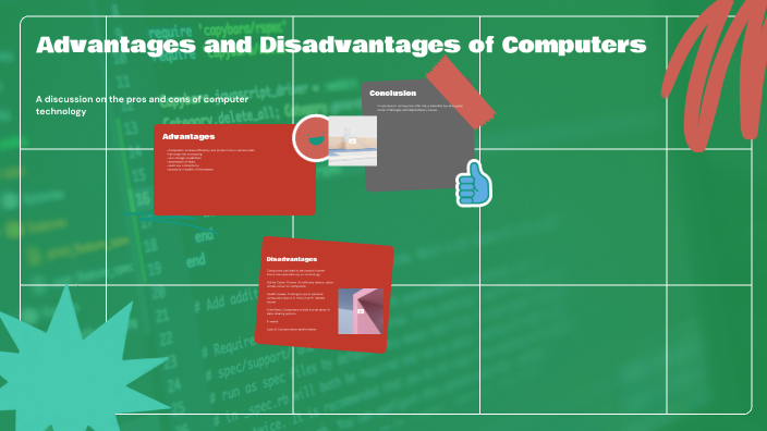 Advantages and Disadvantages of Computers by Islam Temirgaliev on Prezi