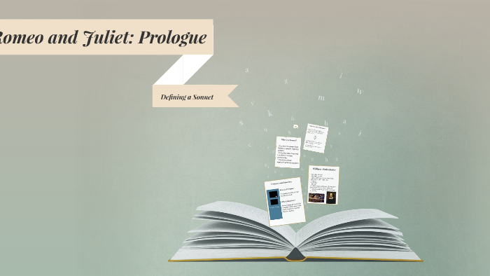 Romeo and Juliet Prologue/ Sonnet by Michael Padovani on Prezi