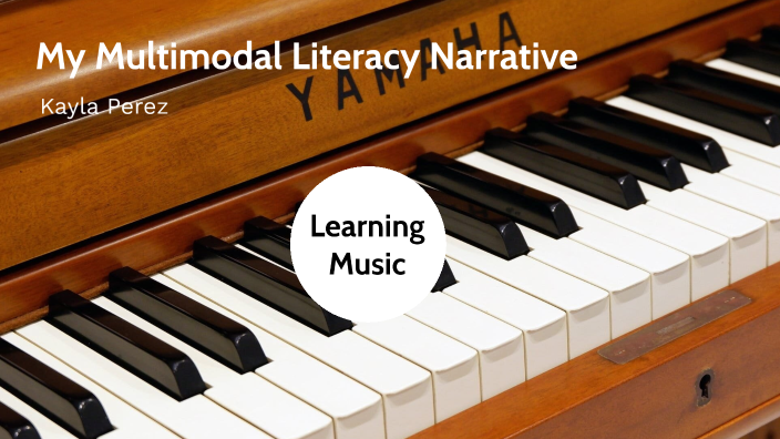 My Multimodal Literacy Narrative by Kayla Perez on Prezi