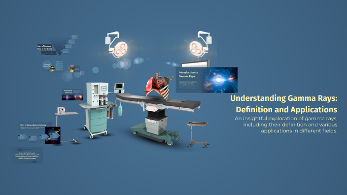 Understanding Gamma Rays: Definition and Applications by Cloie Fabriag ...