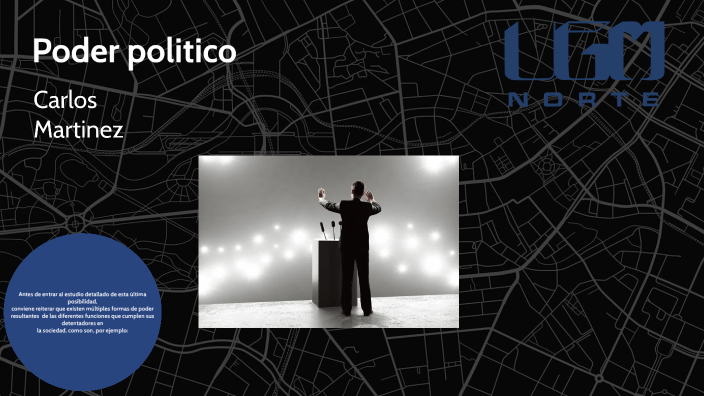 El poder político by carlos manuel on Prezi
