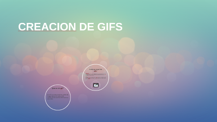 Que es un gif? by paula parra on Prezi