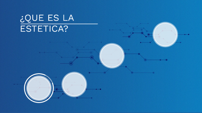 ¿Que es la estética? by Pablokj franco on Prezi