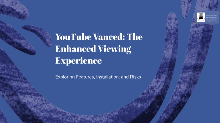 YouTube Vanced: The Enhanced Viewing Experience by NEW SHOR on Prezi