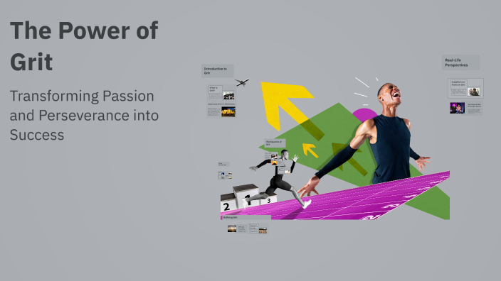 The Power of Grit by Alyssa Prinz on Prezi