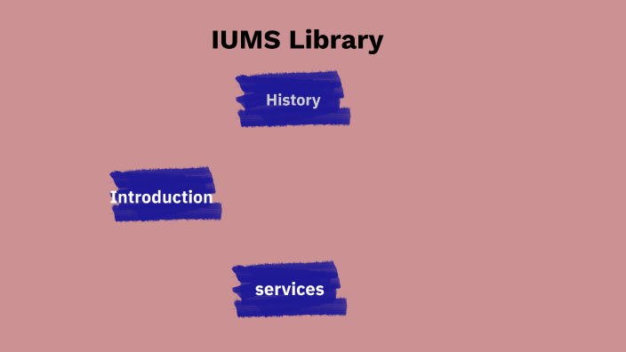 IUMS Library by maryam rahmati on Prezi