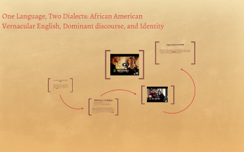 One Language, Two Dialects: African American Vernacular Engl by Marissa ...