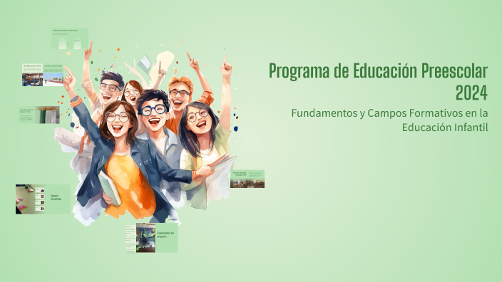 Programa de Educación Preescolar 2024 by Mirelle García on Prezi