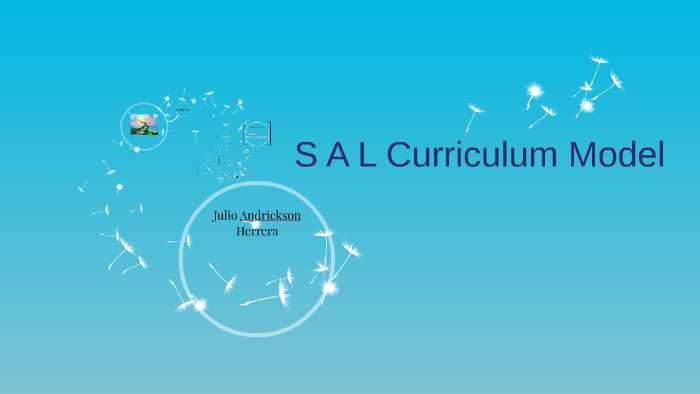 The Saylor and Alexander curriculum Model by Julio Herrera on Prezi