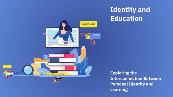 Identity and Education by Jennifer Gogin on Prezi