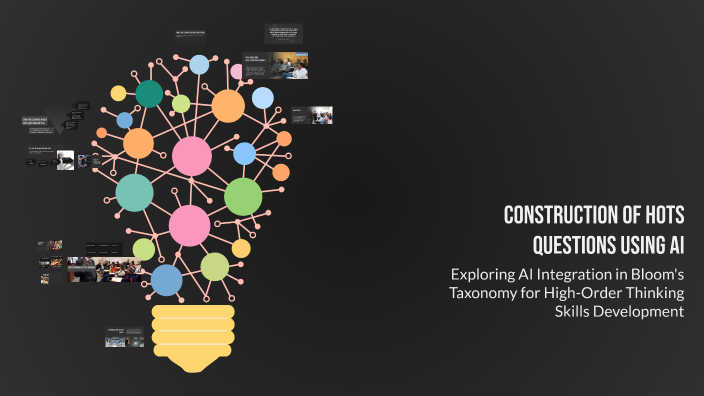 Construction of HOTS Questions using AI by Geralyn Bahan on Prezi
