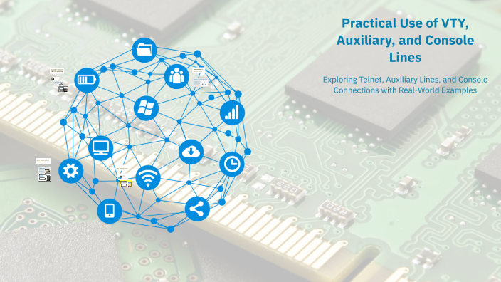 Practical Use of VTY, Auxiliary, and Console Lines by azan ahmad on Prezi