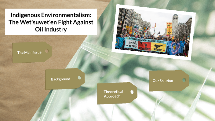 Indigenous Environmentalism by Rylee Peltier on Prezi