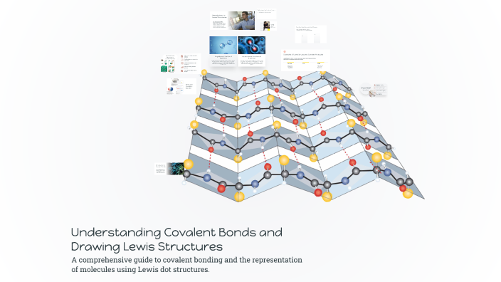 Understanding Covalent Bonds and Drawing Lewis Structures by sawyer ...