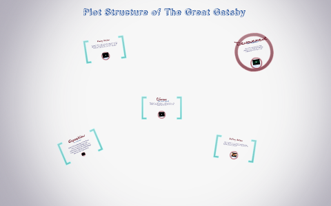 Plot Structure of The Great Gatsby by Claire Schweiker on Prezi
