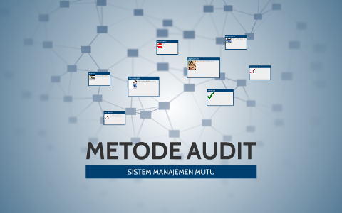 METODE AUDIT by arie candra on Prezi