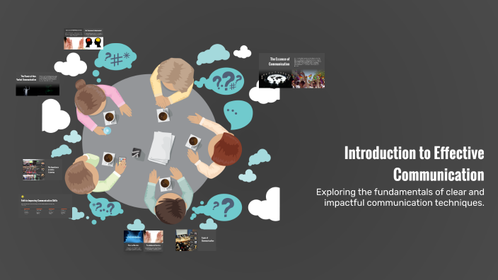 Introduction to Effective Communication by Ч. Бадамханд on Prezi