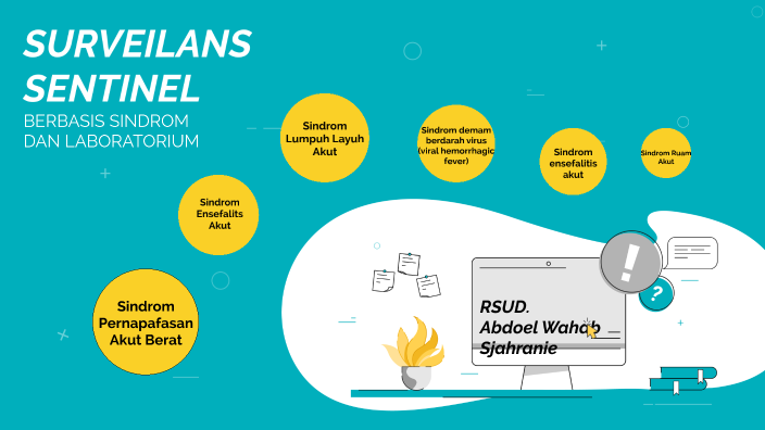 SURVEILAN SENTINEL BERBASIS SINDROM DAN LABORATORIUM by adi surya on Prezi