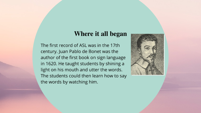 The History of ASL by Elisabeth Rather on Prezi