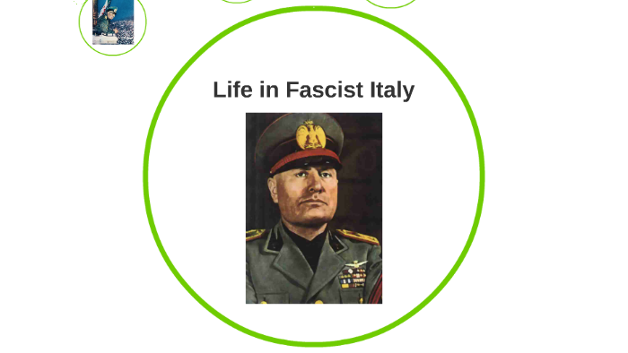 Life in Fascist Italy by erika mandell on Prezi