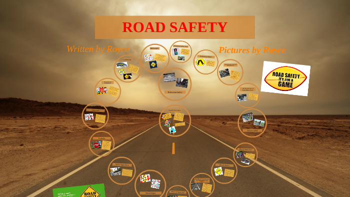 Road Safety Presentation by Royce Ta on Prezi