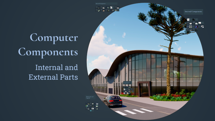 Computer Components by RUWAD ALMAKARM on Prezi