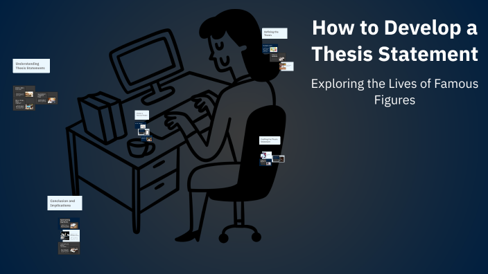 How to Develop a Thesis Statement by Jessica Gunter on Prezi