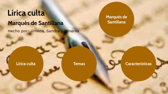 Lírica culta, Marqués de Santillana by Minerva Feu Esparcia on Prezi