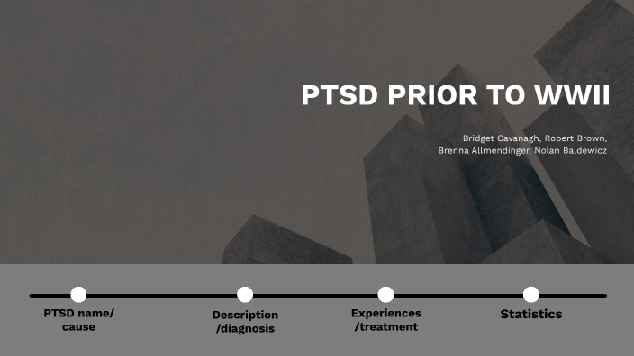 PTSD Prior to WWII by Veteran Health on Prezi