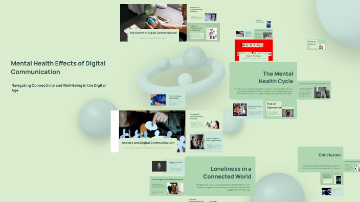 Mental Health Effects of Digital Communication by bea niks on Prezi