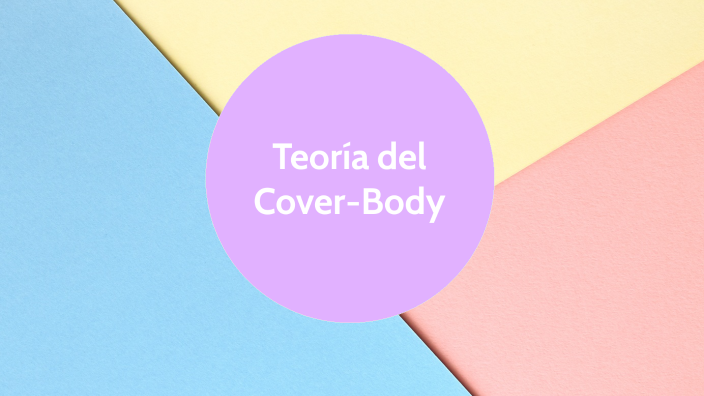 Teoría del Cover-Body by Pilar Areta on Prezi