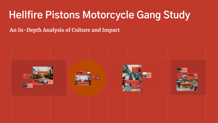 Hellfire Pistons Motorcycle Gang Study by Ashleigh Gilbreath on Prezi