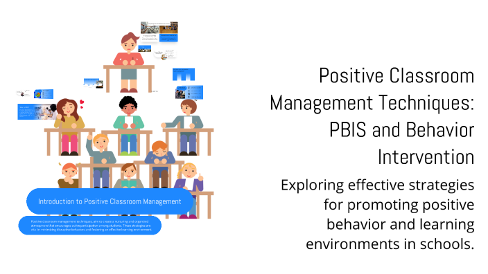 Positive Classroom Management Techniques: PBIS and Behavior ...
