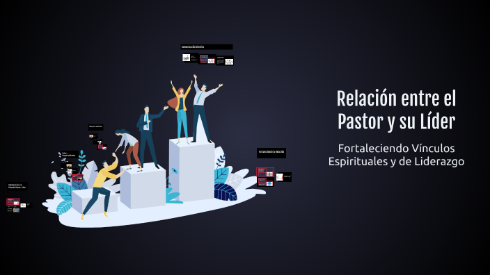 Relación entre el Pastor y su Líder by rackor 12 on Prezi