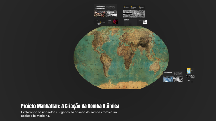 Projeto Manhattan: A Criação da Bomba Atômica by Aldenio Lima on Prezi