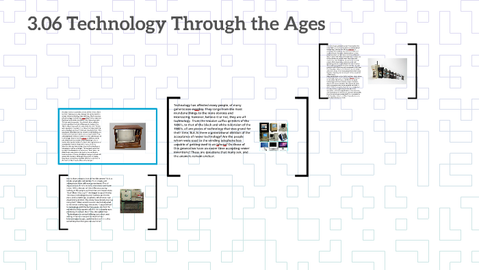 3.06 Technology Through the Ages by Heather Jones
