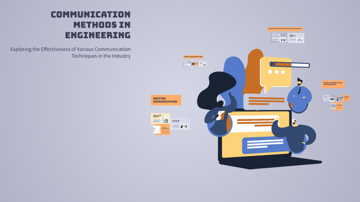 Communication Methods in Engineering by George Chadderton on Prezi