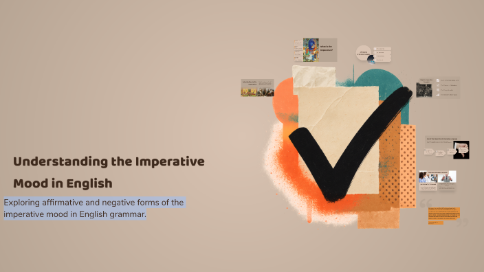 Understanding the Imperative Mood in English by pamela marinelli on Prezi