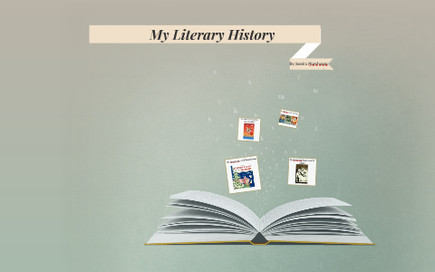 My Literary History by Jessica Morehouse on Prezi
