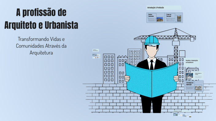 A profissão de Arquiteto e Urbanista by Paulo Pinhal on Prezi