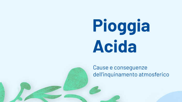 Pioggia Acida by alessandra marashi on Prezi