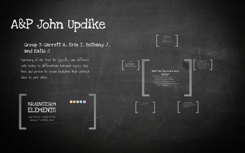 A&P John Updike by Bethany Jackson on Prezi