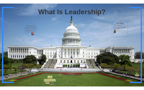 What Is Leadership? by Travis Albright on Prezi
