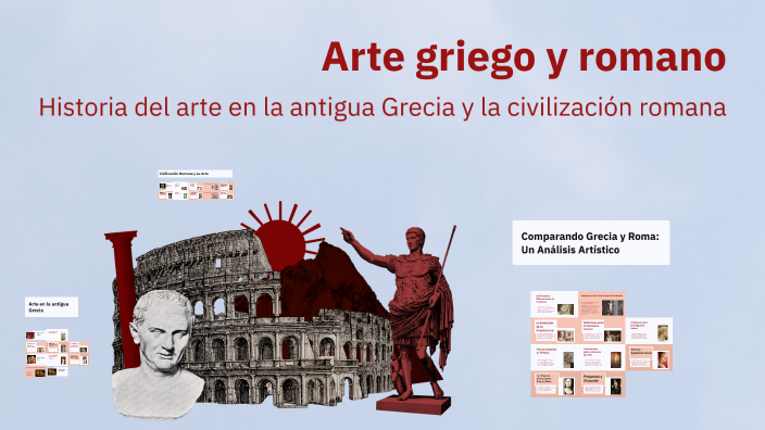 Arte griego y romano by Angel Salas on Prezi