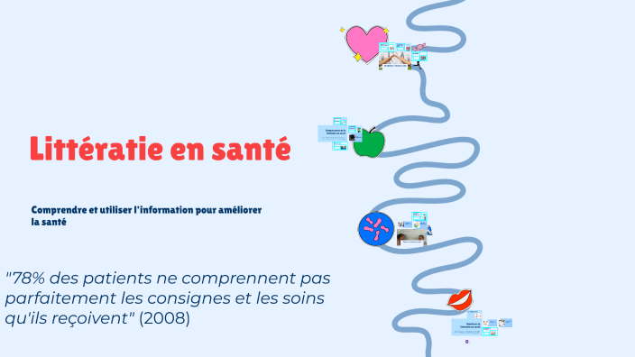 Littératie en santé by T C on Prezi