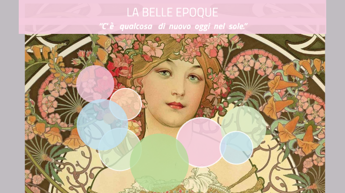 Belle èpoque by Lara Villani on Prezi