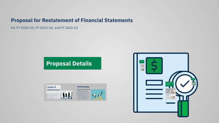 Proposal for Restatement of Financial Statements by kalyan kr on Prezi