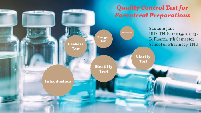 QC Test For Parenteral Products by Santanu Jᥲnᥲ༺࿐ on Prezi